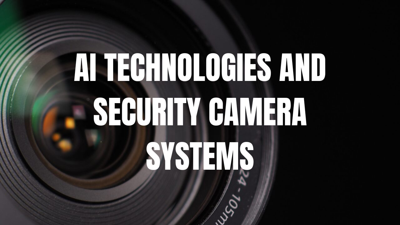 AI Technologies And Security Camera Systems | Calgary